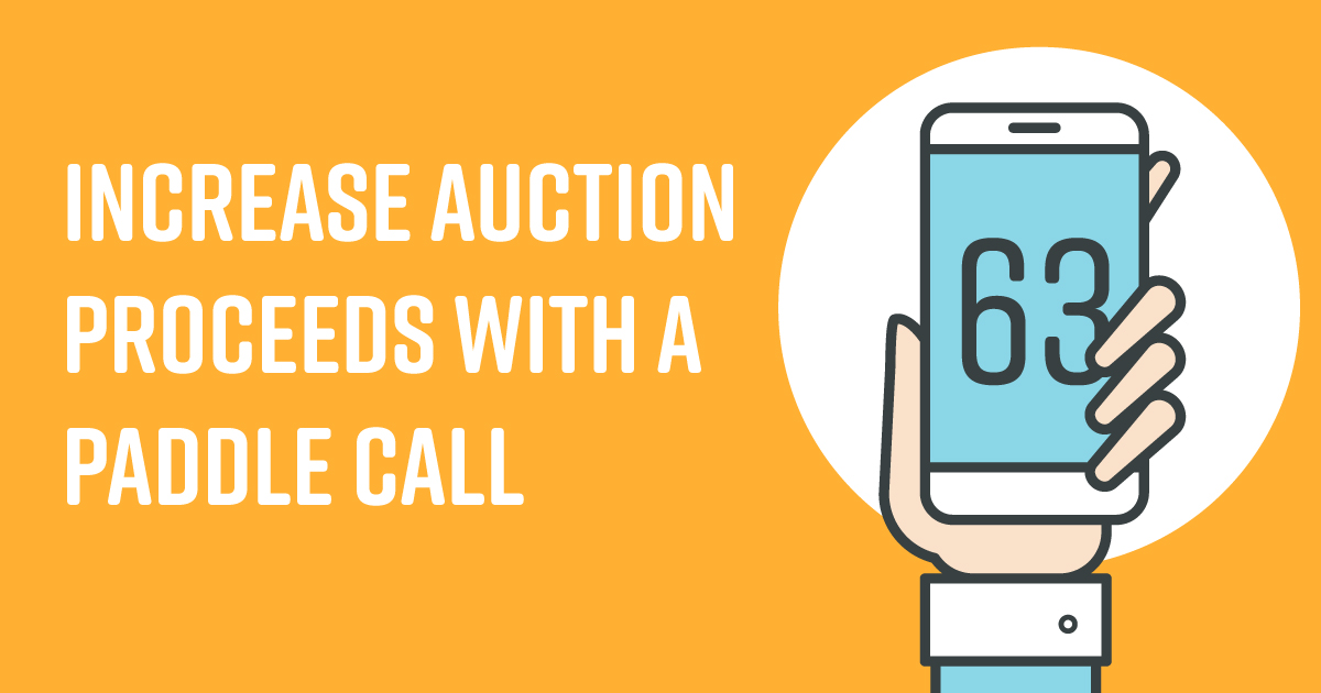 Increase Auction Proceeds with a Paddle Call - ReadySetAuction Blog